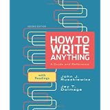 How to Write Anything with Readings: A Guide and Reference: Ruszkiewicz ...