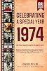 Celebrating Special Year 1974 Book: The Year You Wear Born or Married ...
