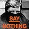 Say Nothing: A True Story Of Murder and Memory In Northern Ireland ...