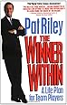 The Winner Within: A Life Plan for Team Players: Pat Riley ...
