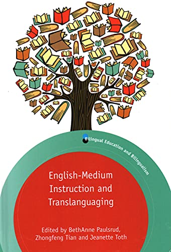 English-Medium Instruction and Translanguaging (Bilingual Education ...
