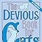The Devious Book for Cats: A Parody: Garden, Joe, Ginsburg, Janet ...