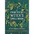 The Practical Witch's Spell Book: For Love, Happiness, and Success: Greenleaf, Cerridwen, Penny ...
