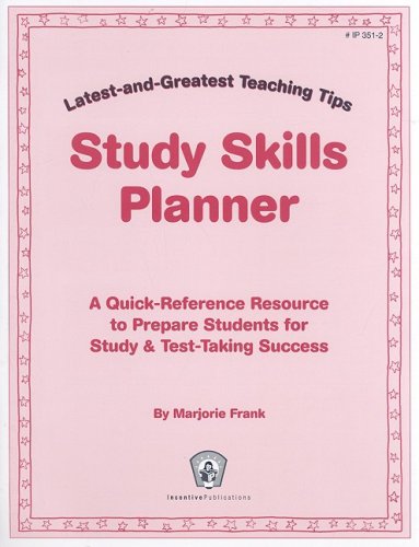 Study Skills Planner: Latest-and-Greatest Teaching Tips: A Quick ...