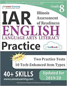 Illinois Assessment of Readiness (IAR) Test Practice: Grade 8 English ...