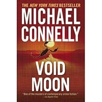Void Moon: Connelly, Michael: 9780446609142: Amazon.com: Books