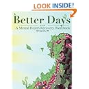 Better Days - A Mental Health Recovery Workbook: Craig Lewis ...