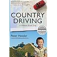 Country Driving: A Chinese Road Trip: Hessler, Peter: 9780061804106 ...