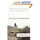 A Lethal Inheritance: A Mother Uncovers the Science Behind Three ...