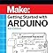 Getting Started with Arduino 4e: The Open Source Electronics Prototyping Platform (Make): Amazon ...