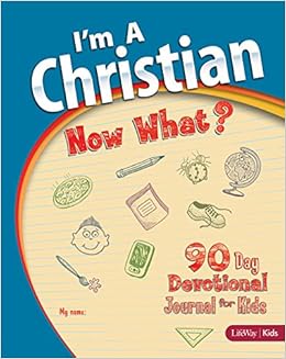 I'm a Christian, Now What?: LifeWay Kids: 9781415873236: Amazon.com: Books