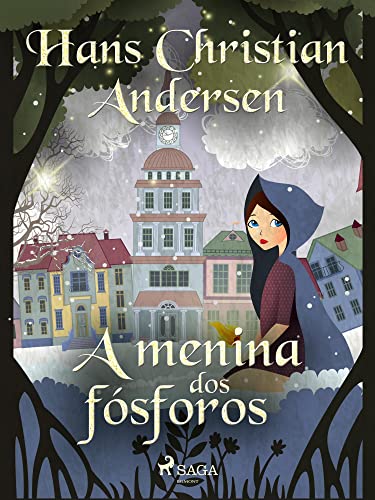 A menina dos fósforos (Histórias de Hans Christian Andersen ) - eBook, Resumo, Ler Online e PDF ...