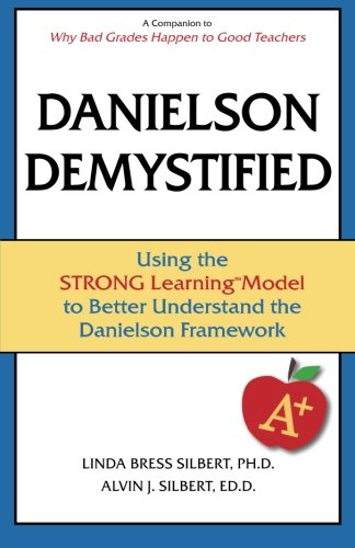 Danielson Demystified: Using the STRONG Learning Model to Better ...