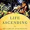 Life Ascending: The Ten Great Inventions of Evolution: Lane, Nick: 9780393338669: Amazon.com: Books