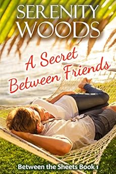 A Secret Between Friends (Between the Sheets Book 1) - Kindle edition ...