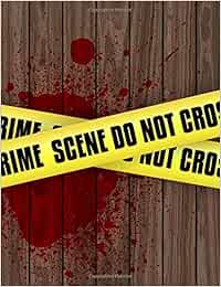 Crimes Notebook: Crime Scene Tape Journal Lined Ruled Page Paper For ...