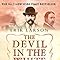 The Devil In The White City: Amazon.co.uk: Larson, Erik: 9780553813531 ...