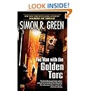 The Man with the Golden Torc (Secret Histories, Book 1): Simon R. Green ...