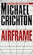 Airframe: Amazon.ca: Crichton, Michael: Books