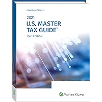 U.S. Master Tax Guide (2021) Special Edition: Wolters Kluwer Editorial ...