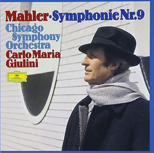 Mahler Symphony No. 9. Chicago Symphony Orchestra, Carlo Maria Giulini ...