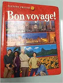 Bon Voyage Glencoe French Level 1 Student Book: Glencoe Mcgraw Hill ...