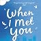 When I Met You: Amazon.co.uk: Jemma Forte: 9781848453647: Books