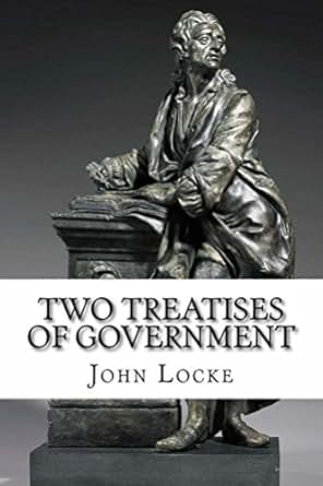 Two Treatises of Government - Kindle edition by John Locke, Thomas ...