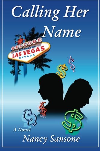 Calling Her Name: Sansone, Ms Nancy: 9781480273887: Amazon.com: Books