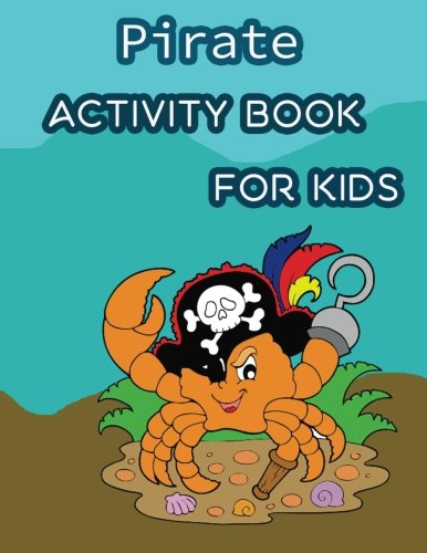Pirate Activity Book For Kids: : Fun Pirate Activities for Kids ...
