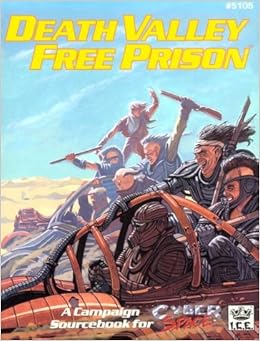 Death Valley Free Prison (Cyberspace RPG): Brian Booker, Kevin Barrett ...