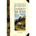 Finding Everett Ruess: The Life and Unsolved Disappearance of a ...