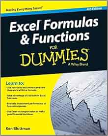 Amazon.com: Excel Formulas and Functions For Dummies (9781119076780): Ken Bluttman: Books