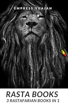 Rasta Books : 3 Rastafarian Books in 1 - Kindle edition by Empress ...
