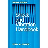 Harris' Shock and Vibration Handbook (McGraw-Hill Handbooks): Piersol ...