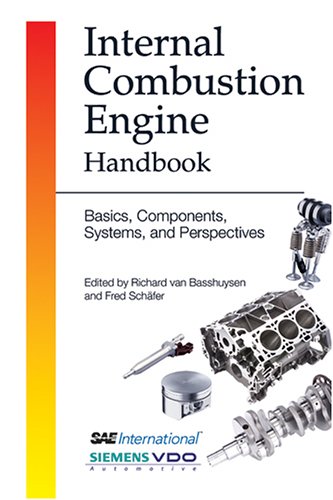 Internal Combustion Engine Handbook: Basics, Components, Systems, and ...