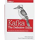 Kafka: The Definitive Guide: Real-Time Data and Stream Processing at ...