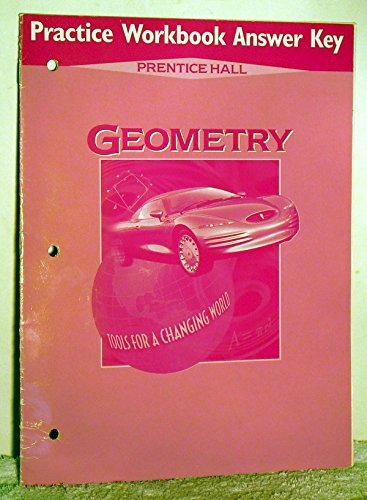 Practice Workbook Answer Key Prentice Hall Geometry Tools for Changing ...