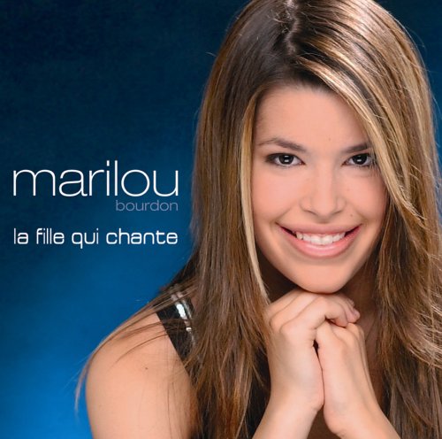 La Fille Qui Chante - Marilou Bourdon: Amazon.de: Musik-CDs & Vinyl