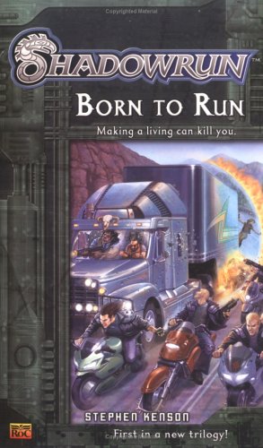 Shadowrun Book #1: Born to Run: Amazon.com: Books