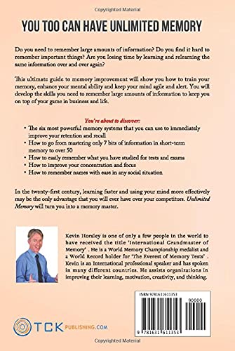 Unlimited Memory: How to Use Advanced Learning Strategies to Learn Faster, Remember More and be ...