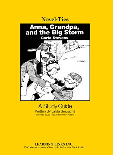 Anna, Grandpa and the Big Storm: Novel-Ties Study Guide: Carla Stevens ...