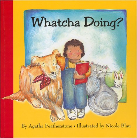 Whatcha Doing?: Blau, Nicole, Featherstone, Agatha: 9781929115044 ...
