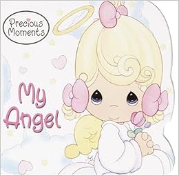 My Angel (Precious Moments): Amazon.co.uk: Golden Books: 9780375829918 ...