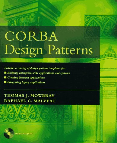 CORBA Design Patterns: Mowbray, Thomas J., Malveau, Raphael C.: 9780471158820: Amazon.com: Books