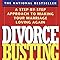 Divorce Busting: A Step-by-Step Approach to Making Your Marriage Loving ...