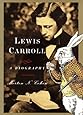 Lewis Carroll: A Biography: Cohen, Morton N.: 9780679422983: Amazon.com ...