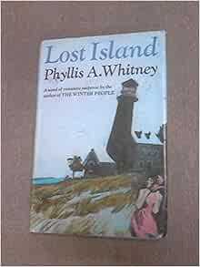 Lost Island: Phyllis A. Whitney: 9780385033510: Amazon.com: Books