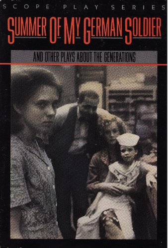Summer of My German Soldier and Other Plays About the Generations ...