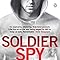 Soldier Spy: Amazon.co.uk: Tom Marcus: 9781405927895: Books